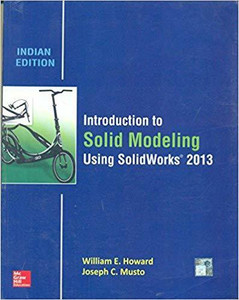 Introduction To Solid Modeling Using Solidworks (Pb): Buy Introduction ...
