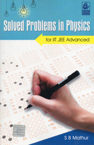 Solved Problems In Physics For IIT Advanced: Buy Solved Problems In ...