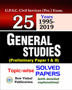 25 Years UPSC IAS/ IPS Prelims Topic-Wise Solved Papers 1 & 2 (1995 ...