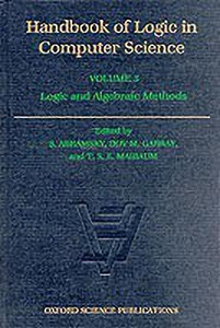 Handbook of Logic in Computer Science: Volume 5. Algebraic and Logical ...