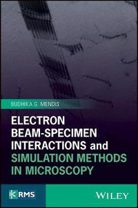 Electron Beam-Specimen Interactions and Simulation Methods in ...