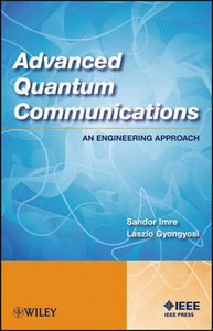 Advanced Quantum Communications - An Engineering Approach: Buy Advanced ...