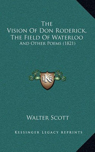 The Vision of Don Roderick, the Field of Waterloo: Buy The Vision of ...