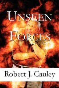Unseen Forces: Buy Unseen Forces by Cauley Robert J at Low Price in ...