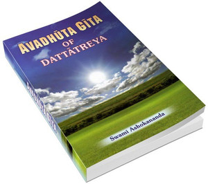 Avadhuta Gita Of Dattatreya: Buy Avadhuta Gita Of Dattatreya by Swami ...