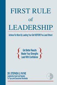 First Rule of Leadership: Buy First Rule of Leadership by Payne Stephen ...