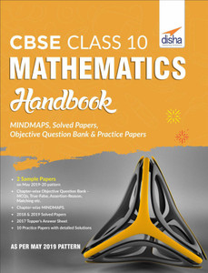 CBSE Class 10 Mathematics Handbook - MINDMAPS, Solved Papers, Objective ...