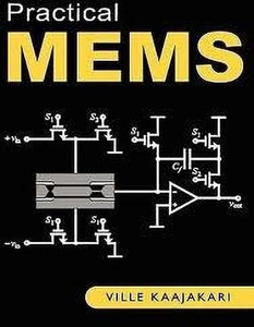 Practical MEMS - Design of Microsystems, Accelerometers, Gyroscopes, RF ...