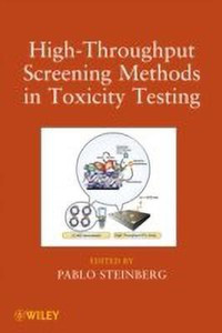 High-Throughput Screening Methods in Toxicity Testing: Buy High ...