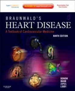 Braunwald's Heart Disease: A Textbook of Cardiovascular Medicine: Buy ...