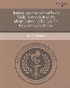 Raman Spectroscopy of Body Fluids: A Nondestructive Identification ...