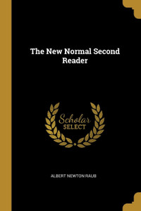 The New Normal Second Reader: Buy The New Normal Second Reader by Raub ...