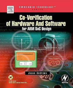 Co-Verification of Hardware and Software for Arm Soc Design: Buy Co ...
