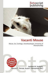 Vacanti Mouse: Buy Vacanti Mouse by Surhone Lambert M at Low Price in ...