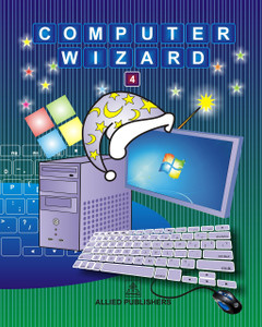Computer Wizard (Book-4): Buy Computer Wizard (Book-4) by Ritu Gulati ...