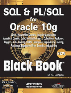 SQL & Pl/SQL for Oracle 10g Black Book: Buy SQL & Pl/SQL for Oracle 10g ...