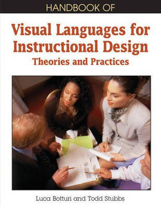 Handbook of Visual Languages for Instructional Design: Theories and ...