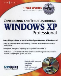 Configuring and Troubleshooting Windows XP Professional: Buy ...