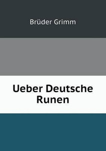 Ueber Deutsche Runen: Buy Ueber Deutsche Runen by Grimm Brueder at Low ...