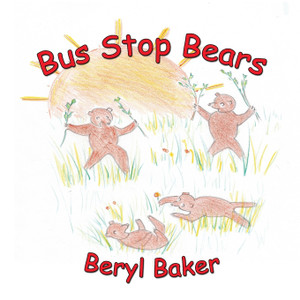 Bus Stop Bears: Buy Bus Stop Bears by Baker Beryl at Low Price in India ...