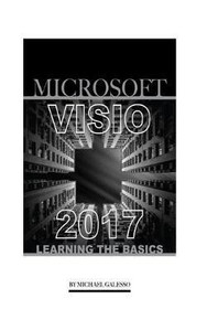 Microsoft Visio 2017: Buy Microsoft Visio 2017 by Galesso Michael at ...
