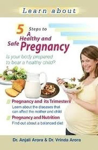 5 Steps to a Healthy & Safe Pregnancy: Buy 5 Steps to a Healthy & Safe ...