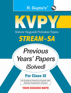 KVPY: Stream-SA Examination for Class XI Previous Years’ Papers (Solved ...