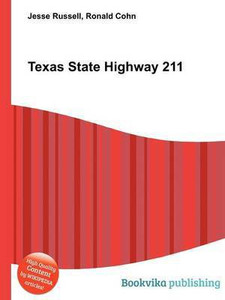 Texas State Highway 211: Buy Texas State Highway 211 by Russell Jesse ...
