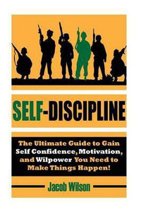 Self-Discipline: Buy Self-Discipline by Wilson Jacob Dr at Low Price in ...