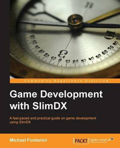 Game Development with SlimDX: Buy Game Development with SlimDX by ...