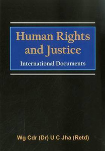 Human Rights and Justice: Buy Human Rights and Justice by Jha U. C. Dr ...