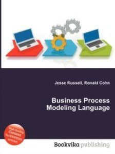 Business Process Modeling Language: Buy Business Process Modeling ...