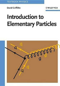 Introduction to Elementary Particles: Buy Introduction to Elementary ...