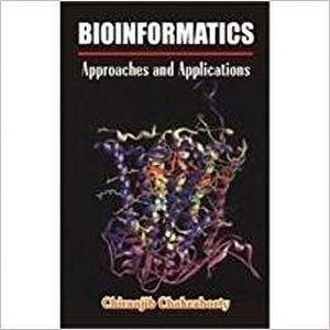 Bioinformatics: Approaches and Applications: Buy Bioinformatics ...