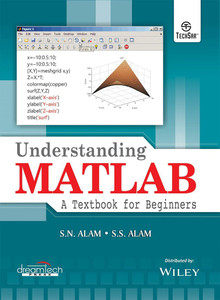 Understanding Matlab: A Textbook for Beginners: Buy Understanding ...