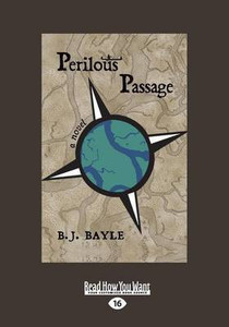 Perilous Passage: Buy Perilous Passage by Bayle B.J. at Low Price in ...
