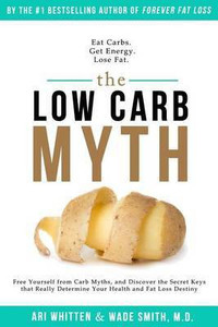 The Low Carb Myth: Buy The Low Carb Myth by Whitten Ari at Low Price in ...