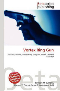 Vortex Ring Gun: Buy Vortex Ring Gun by unknown at Low Price in India ...