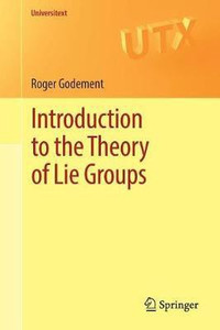 Introduction to the Theory of Lie Groups: Buy Introduction to the ...