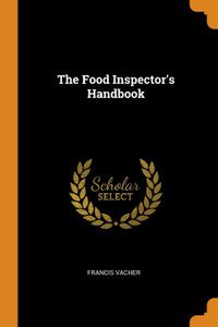 The Food Inspector's Handbook: Buy The Food Inspector's Handbook by ...