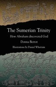 The Sumerian Trinity: Buy The Sumerian Trinity by Berrot Donna at Low ...