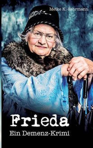 Frieda: Buy Frieda by K -Fehrmann Meike at Low Price in India ...