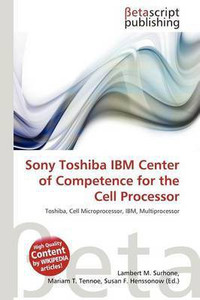 Sony Toshiba IBM Center of Competence for the Cell Processor: Buy Sony ...