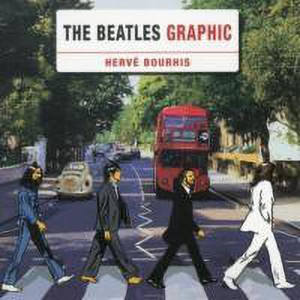 The Beatles Graphic: Buy The Beatles Graphic by Bourhis Herve at Low ...