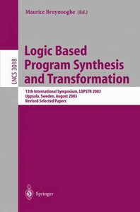 Logic Based Program Synthesis and Transformation: Buy Logic Based ...