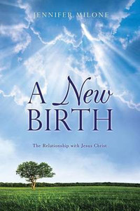 A New Birth: Buy A New Birth by Milone Jennifer at Low Price in India ...