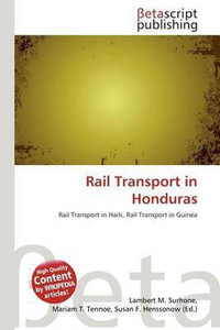 Rail Transport in Honduras: Buy Rail Transport in Honduras by unknown ...