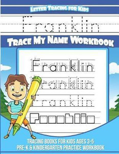 Franklin Letter Tracing for Kids Trace my Name Workbook: Buy Franklin ...