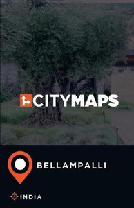 City Maps Bellampalli India: Buy City Maps Bellampalli India by McFee ...