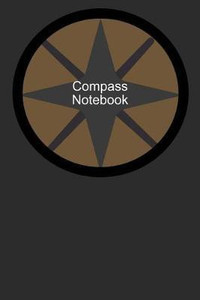 Compass Notebook: Buy Compass Notebook by Maia Fast Press at Low Price ...